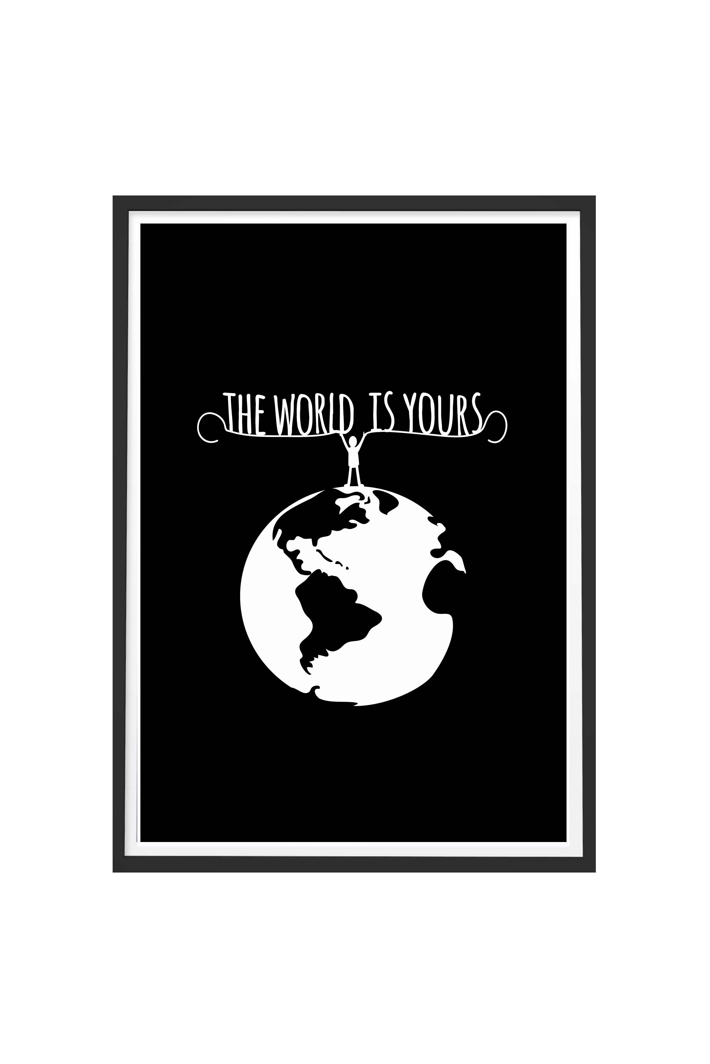 Poster The World Is Yours